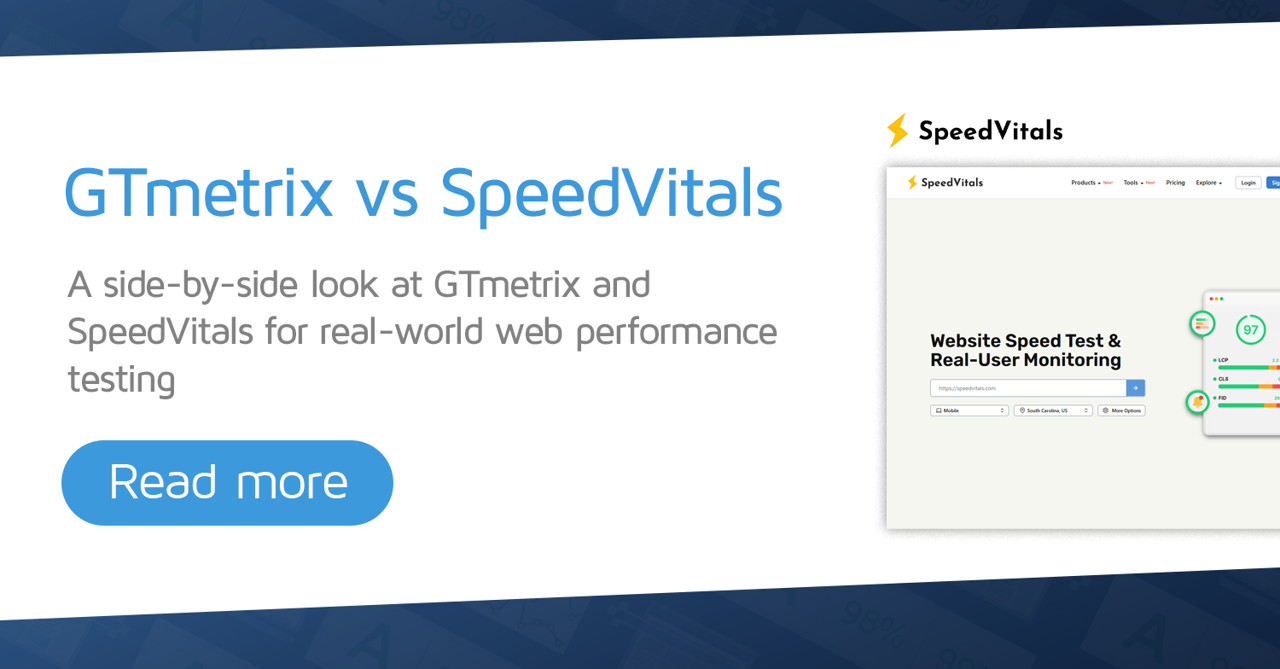 GTmetrix vs SpeedVitals | GTmetrix